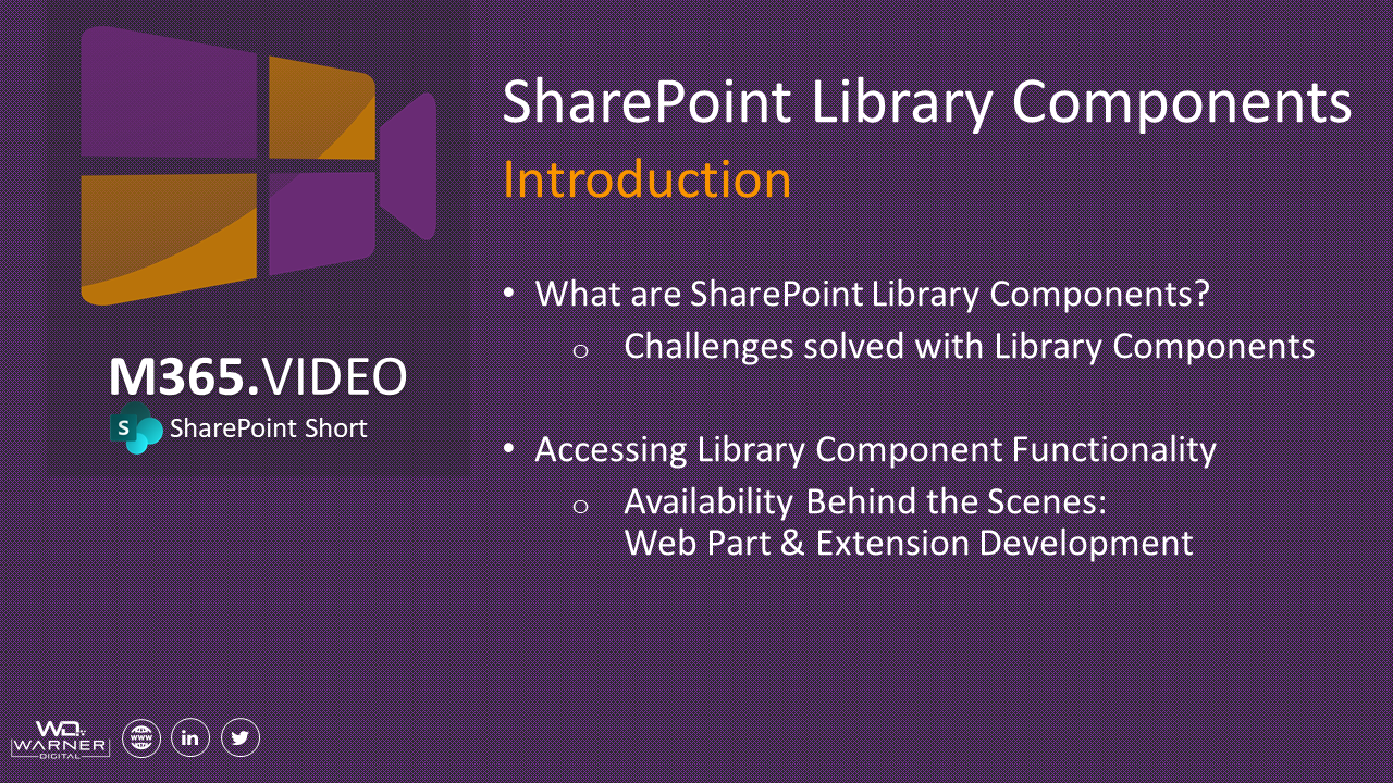 SharePoint Library Components - Introduction - Warner Digital - David ...