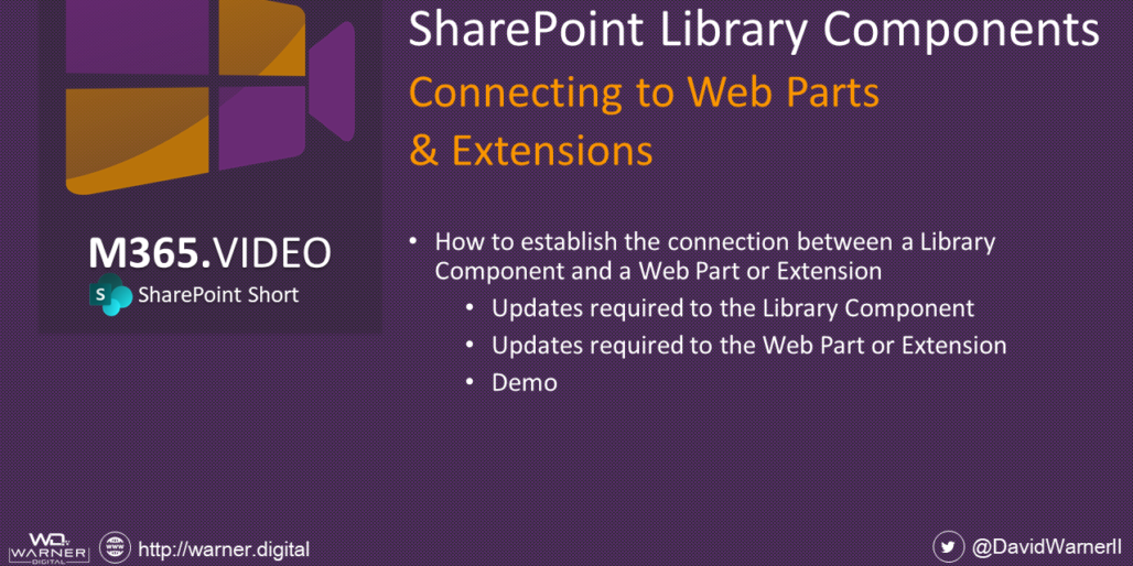 SharePoint Library Components - Connecting to Web Parts & Extensions ...